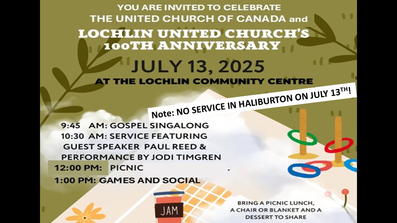 Lochlin United Church’s 100th Anniversary. | Haliburton United Church